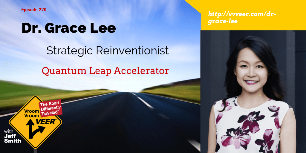 Dr. Grace Lee - Quantum Leap Accelerator - Vroom Vroom Veer
