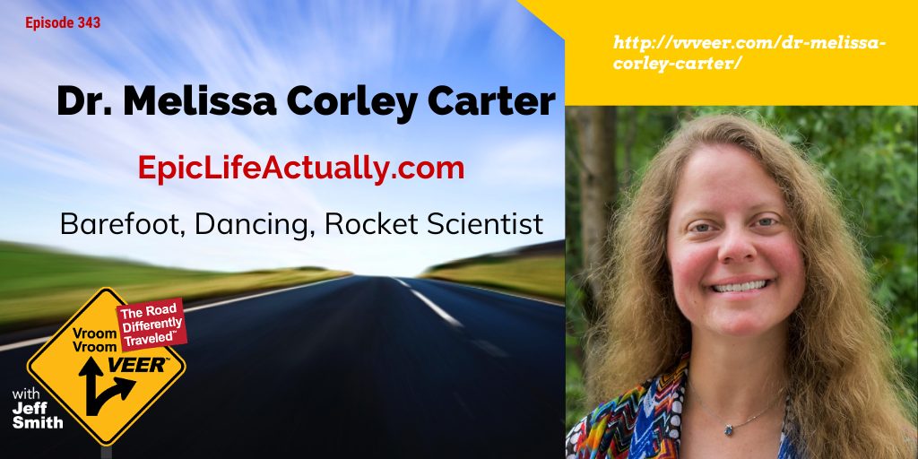 Dr. Melissa Corley Carter - Barefoot, Dancing, Rocket Scientist - Vroom ...