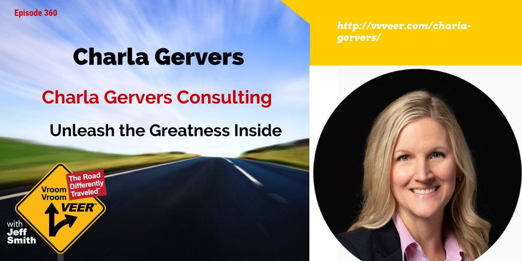 Charla Gervers - Unleash the Greatness Inside - Vroom Vroom Veer